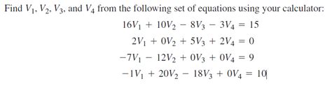 Solved Find V1 V2 V3 And V4 From The Following Set Of Chegg Com