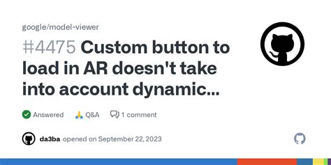 Custom Button To Load In Ar Doesn T Take Into Account Dynamic Changes To Model When Using Lazy