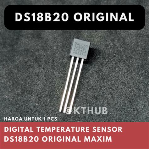 Jual Original Ds18b20 Digital Temperature Sensor Arduino Stm32 Esp32