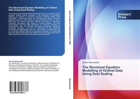 The Structural Equation Modelling Of Ordinal Data Using Dual Scaling Von David Hemsworth