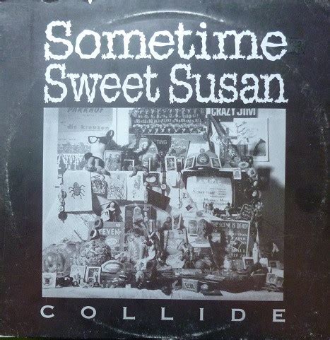 Sometime Sweet Susan Collide Vinyl Discogs