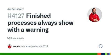 Finished Processes Always Show With A Warning · Issue 4127 · Dotnet