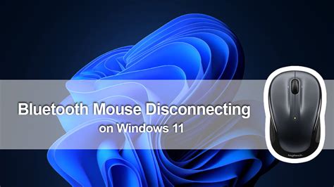 Fixed Bluetooth Mouse Keeps Disconnecting On Windows 11 Softrar