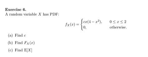 solved exercise 6 a random variable x has pdf fx x