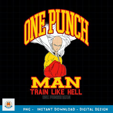 One Punch Man Saitama Train Like Hell Png Digital Download Inspire