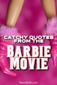 Inspirational And Catchy Barbie Movie Quotes And Phrases