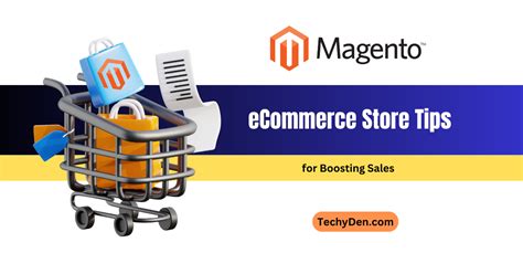 12 Magento Ecommerce Store Tips For Boosting Sales In 2025