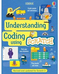 Understanding Coding Using Scratch Usborne Be Curious