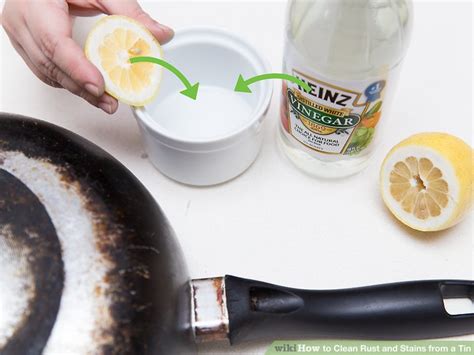 4 Ways To Clean Rust And Stains From A Tin WikiHow