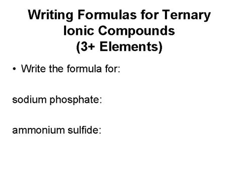 Writing Formulas For Ionic Compounds Review Ionic Compounds