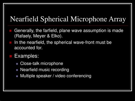 Ppt Nearfield Spherical Microphone Arrays For Speech Enhancement And Ppt Nearfield Spherical Microphone Arrays For Speech Enhancement And