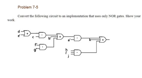 solved problem 7 5 convert the following circuit to an implementation