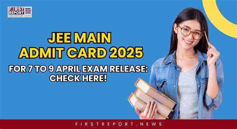 JEE Main Admit Card Download For April Exams Here