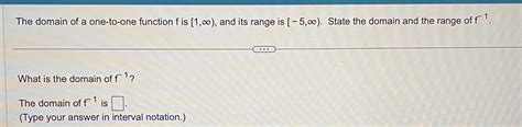 Solved The Domain Of A One To One Function F Is 1∞ And