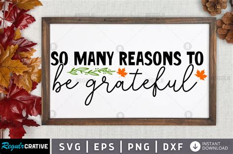 Free So Many Reasons To Be Grateful Graphic By Regulrcrative · Creative