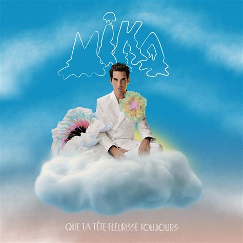 ‎que Ta Tête Fleurisse Toujours Album By Mika Apple Music
