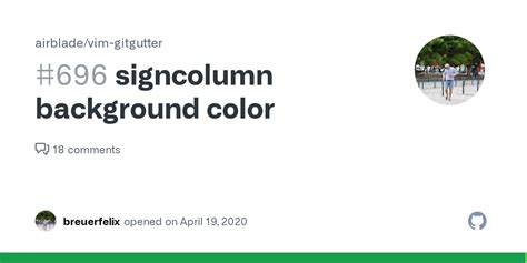 Signcolumn Background Color · Issue 696 · Airbladevim Gitgutter · Github