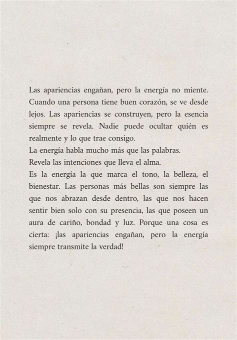 Las Apariencias Engañan Pero La Energía No Miente Frases Sabias Frases Bonitas Frases