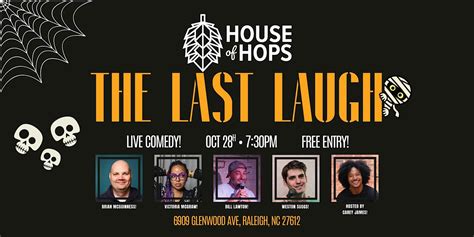 The Last Laugh House Of Hops At House Of Hops Raleigh On 28th
