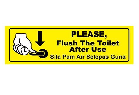 Please Flush The Toilet After Use Sila Pam Air Selepas Guna Sign