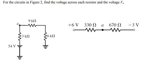 Solved For The Circuits In Figure Find The Voltage Across Chegg Com