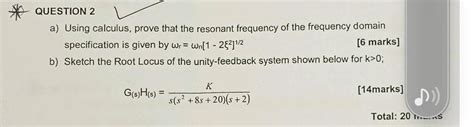 Solved A Using Calculus Prove That The Resonant Frequency Chegg