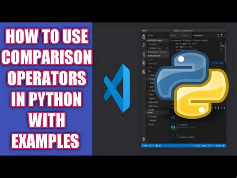 Python Comparison Operators Comparison Operators In Python How To Use Python Comparison Operator