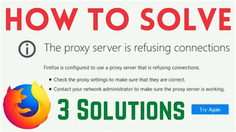 How To Fix The Proxy Server Refusing Connections Mozilla Firefox 3