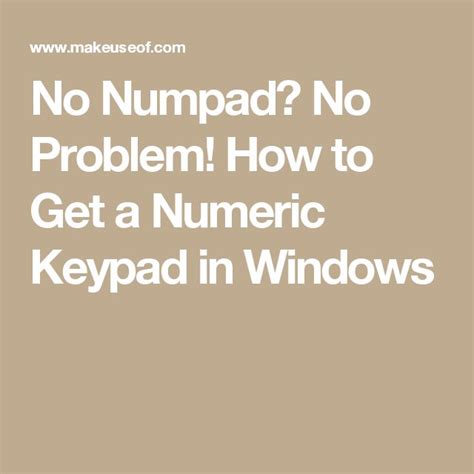 No Numpad No Problem How To Get A Numeric Keypad In Windows Numeric