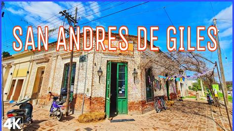 【4k】walk San AndrÉs De Giles Provincia De Buenos Aires Argentina