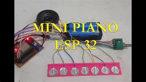 Increible Mini Piano Esp 32 Con Pines Touch Youtube