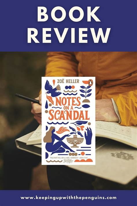 Book Review Notes On A Scandal By Zoë Heller Scandal Book Review