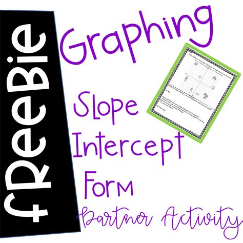 Graphing Slope Intercept Form Activities Anna Kellys Creations