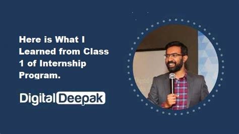 what i learned from first class of digital deepak internship program