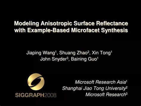 Ppt Modeling Anisotropic Surface Reflectance With Example Based Microfacet Synthesis