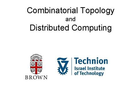 Combinatorial Topology And Distributed Computing Part Two Elements