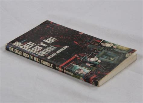 The Great Rock N Roll Swindle By Moorcock Michael Good Soft Cover
