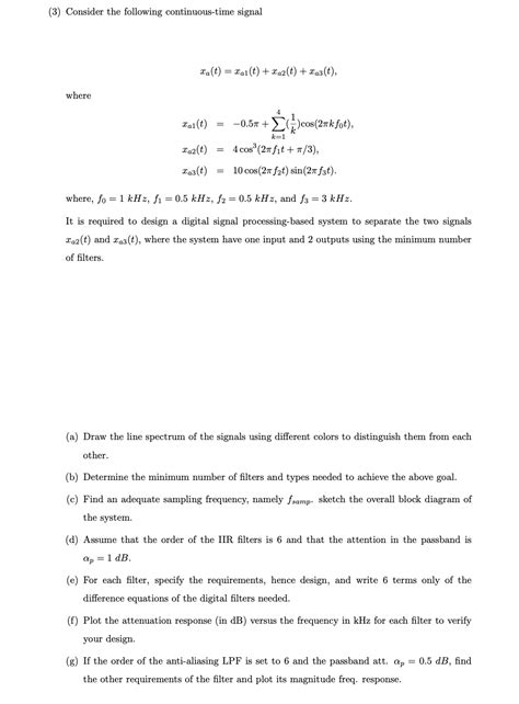 Solved Consider The Following Continuous Time Signal Chegg