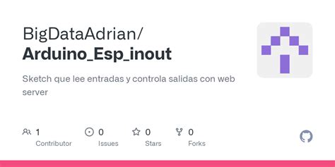 GitHub BigDataAdrian Arduino Esp Inout Sketch Que Lee Entradas Y Controla Salidas Con Web Server