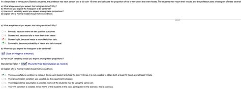 Solved A What Shape Would You Expect This Histogram To Be Chegg Com