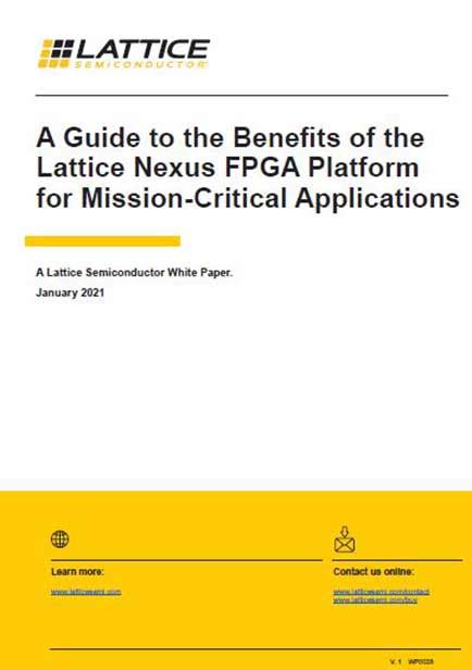 A Guide To The Benefits Of The Lattice Nexus Fpga Platform For Mission