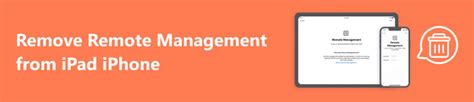 Concrete Tutorial To Remove Remote Management From IPad IPhone