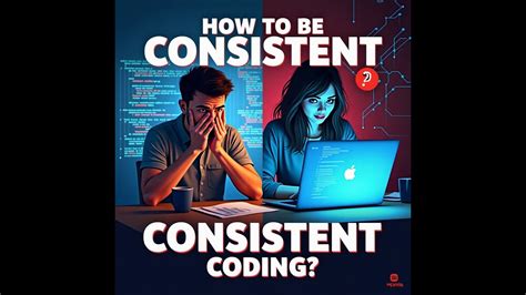 how to be consistent in coding beat procrastination and build the habit
