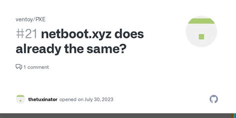 does already the same · issue 21 · ventoy pxe · github