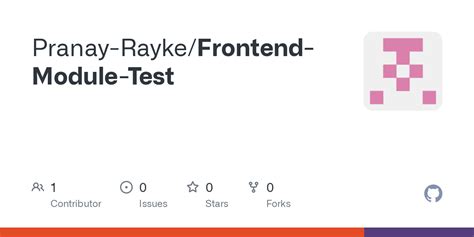 Github Pranay Raykefrontend Module Test