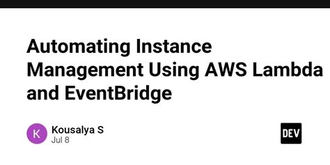 Automating Instance Management Using AWS Lambda And EventBridge DEV