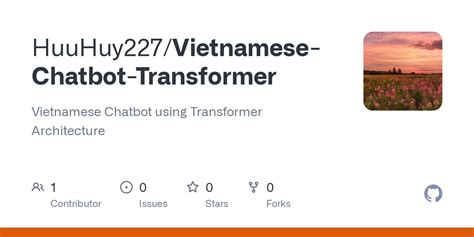 vietnamese chatbot transformer vietnamese chatbot transformer ipynb at