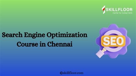 Ppt Search Engine Optimization Course In Chennai Skillfloor