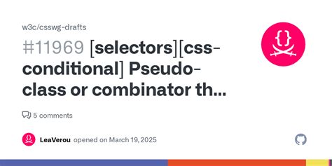 Selectors Css Conditional Pseudo Class That Is Syntactic Sugar For