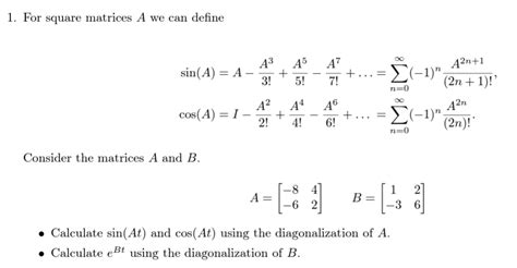 Solved 1 For Square Matrices A We Can Define